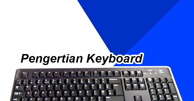 Pengertian Keyboard