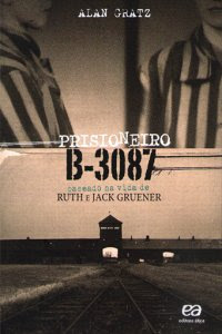 Prisioneiro B-3087 - Alan Gratz - Apenas mais um livro