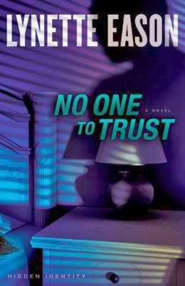Southern Gal Loves to Read: Edge of Your Seat Suspense -- No One to Trust