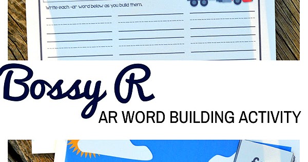 "Bossy R" -ar Word Building Activity | Totschooling - Toddler ...