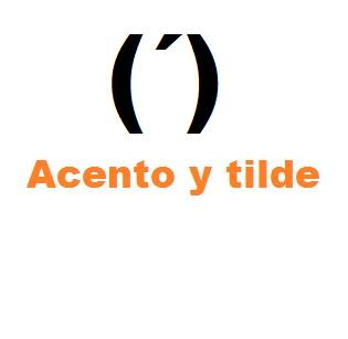 ¿Cómo lo llamo: tilde o acento?