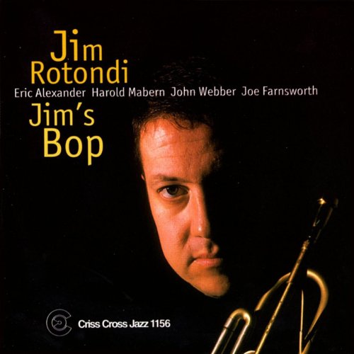 Jazz solo....o con leche: JIM ROTONDI / JIM´S BOP . 1997.