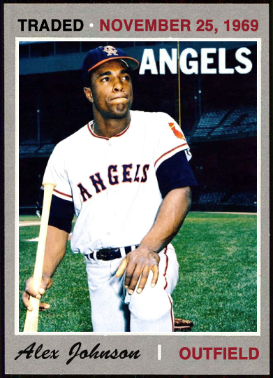 WHEN TOPPS HAD (BASE)BALLS!: TRADED- 1970 ALEX JOHNSON