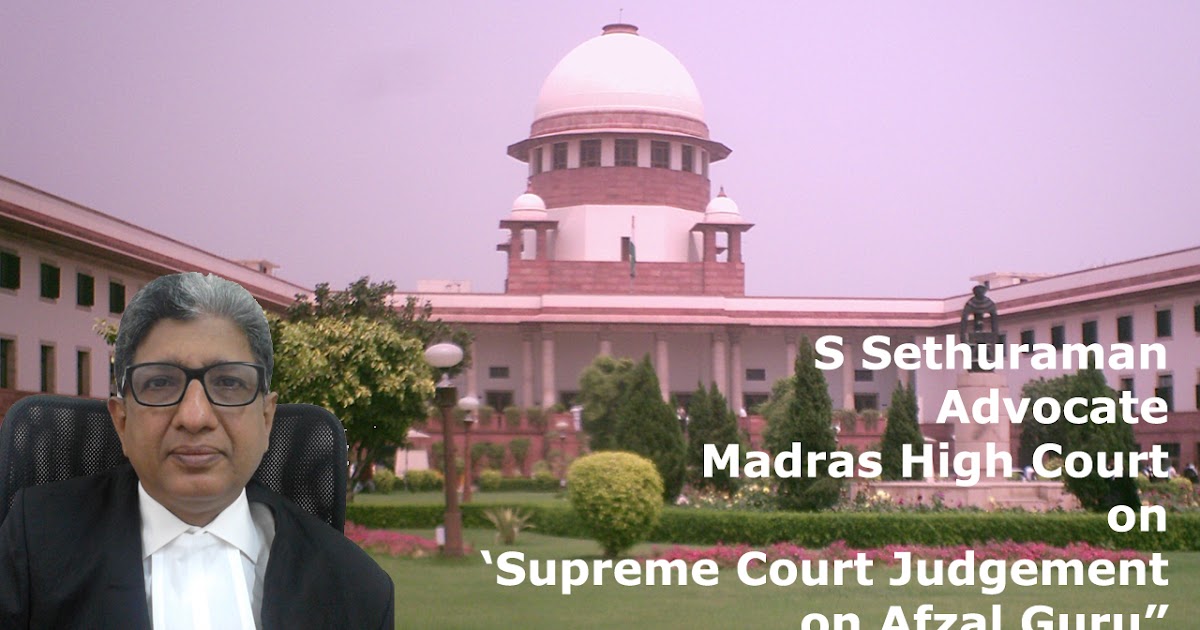 Hanging of Afzal Guru - Analysis of Supreme Court Judgement ~ PodUniversal