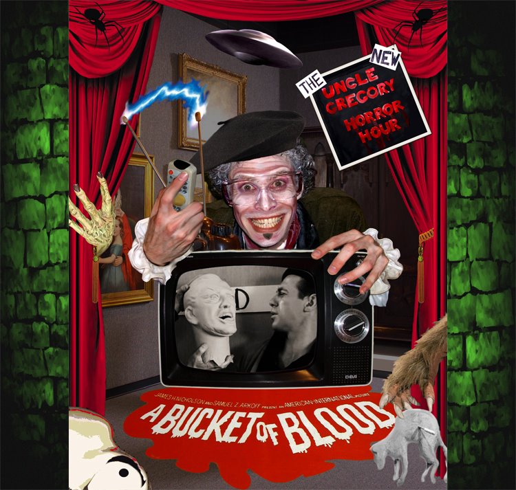 The New Uncle Gregory Horror Hour - A Bucket of Blood
