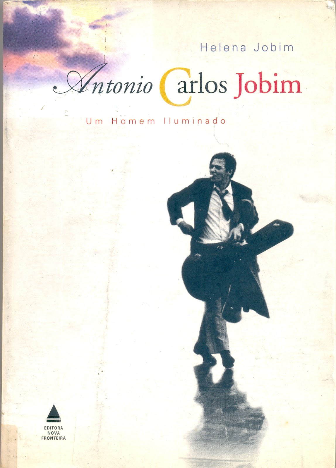 Búzios Bossa Blog: Antônio Carlos Jobim - Um Homem Iluminado