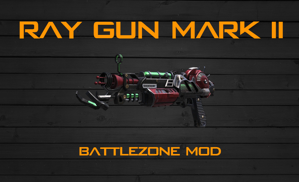 Battle Zone Mod: Ray Gun Mark II