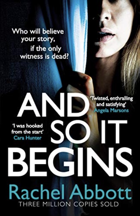 Off-the-Shelf Books: And So It Begins by Rachel Abbott