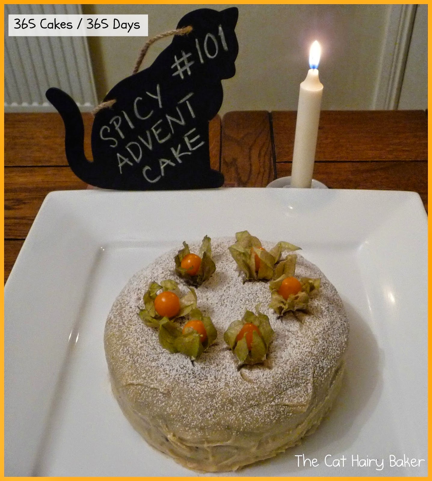 The Cat Hairy Baker: Cake #101 - Spicy Advent Cake