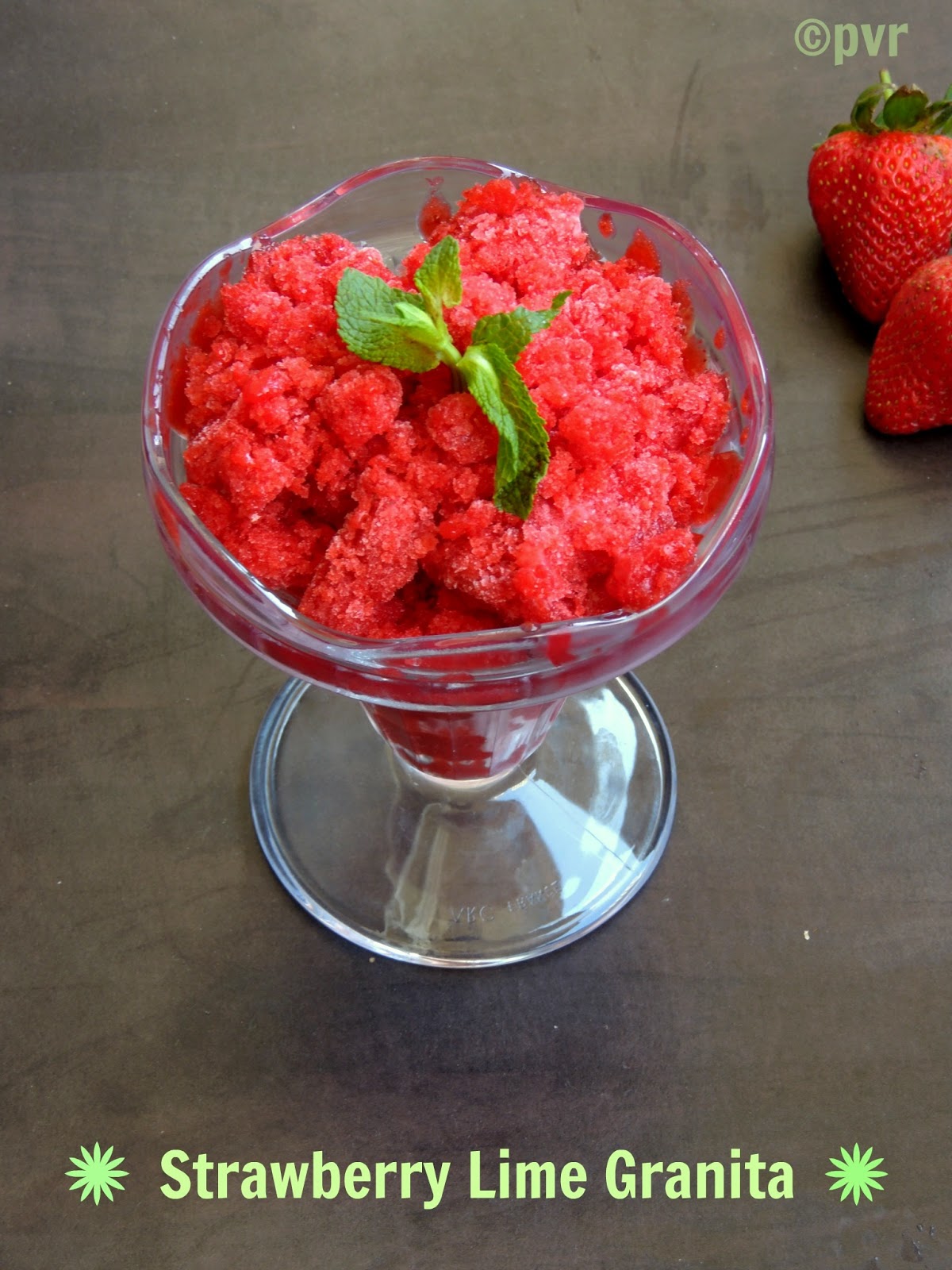 Priya's Versatile Recipes: Strawberry Lime Granita