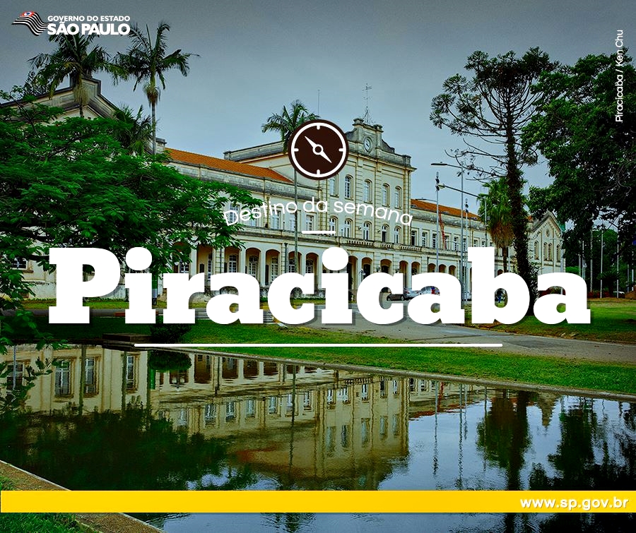 GUIA TURÍSTICO PIRACICABA: PIRACICABA NO DESTINO DA SEMANA