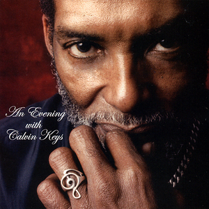 JAZZ CHILL : AN EVENING WITH CALVIN KEYS