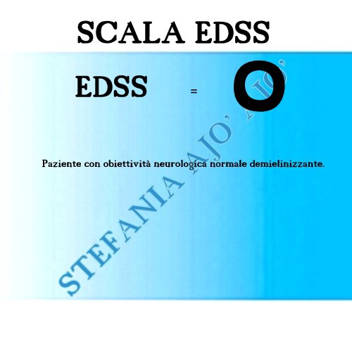 la Sclerosi multipla .. Ccsvi vista da SAM, e NON solo: SCALA #EDSS ...