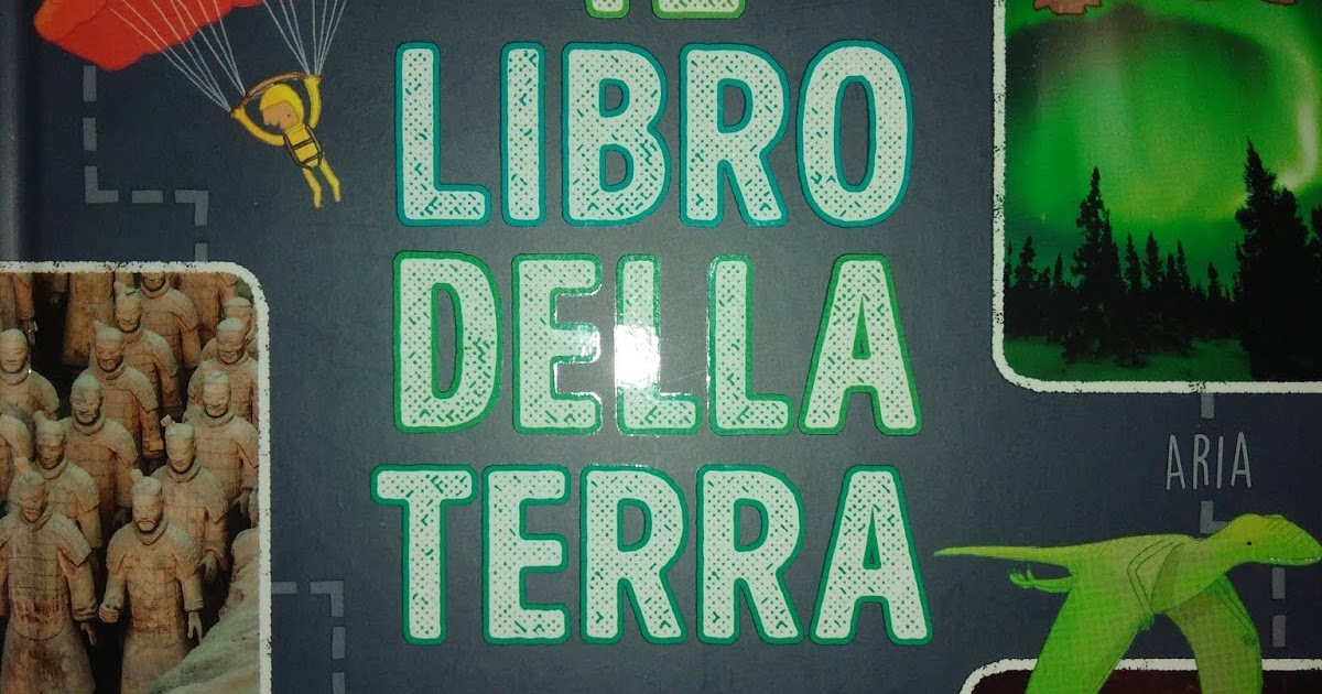 IL LIBRO DELLA TERRA: PER I BAMBINI E PER I GENITORI CHE VOGLIONO ...