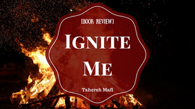 Heather's Reading Hideaway : [Book Review] Ignite Me by Tahereh Mafi
