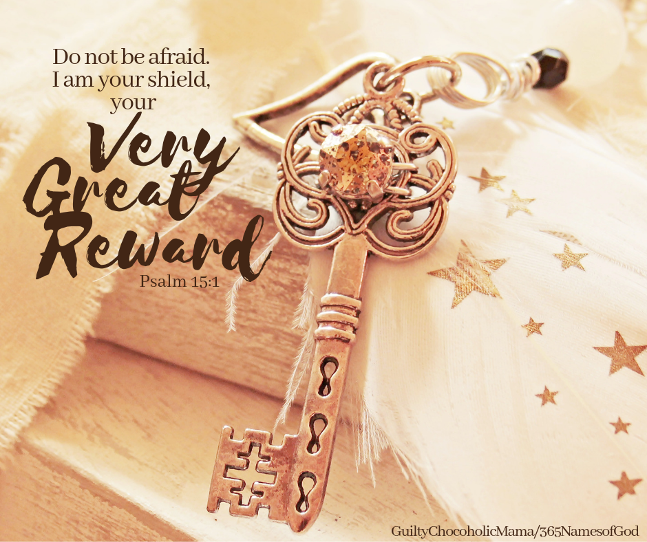 Guilty Chocoholic Mama: 365 Days of the Great Names of God, Day 62 ...