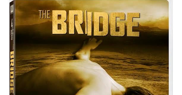 DVD Review - The Bridge: The Complete First Season - Ramblings of a ...
