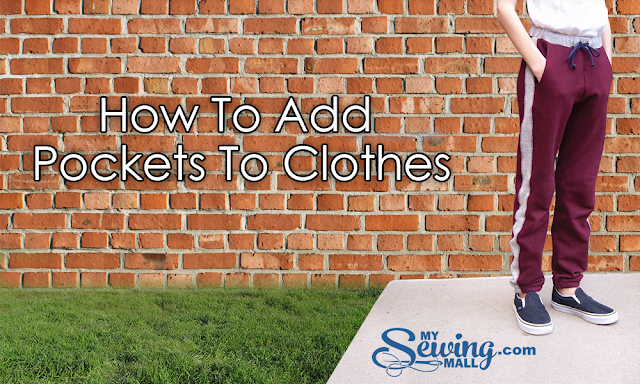 How To Add Pockets To Clothes