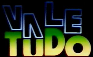 Novelas Brasileiras: Vale Tudo