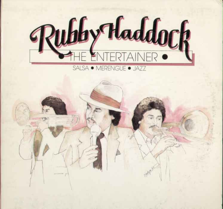 Rubby Haddock - The Entertainer - 1985 ~ Salsa y Golpe