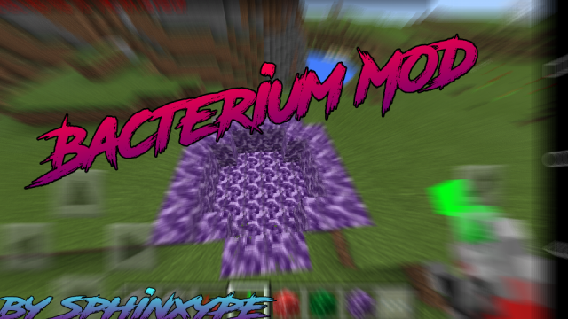 MOD BACTERIA para (minecraft pe 0.15.6) - blazer craft