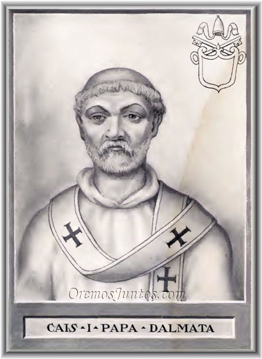Los Papas, Vicarios de Cristo: San Cayo, Papa y Mártir
