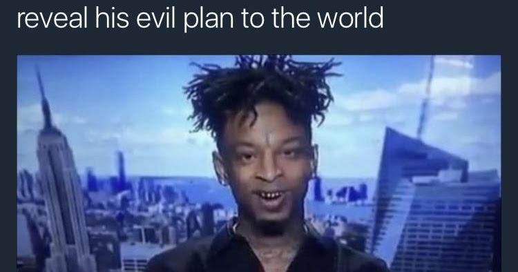 Why this pic look like 21 savage is a supervillain interrupting a ...