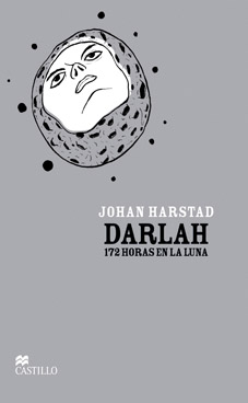 LectoresNocturnos: Darlah. 172 horas en la Luna - Johan Harstad