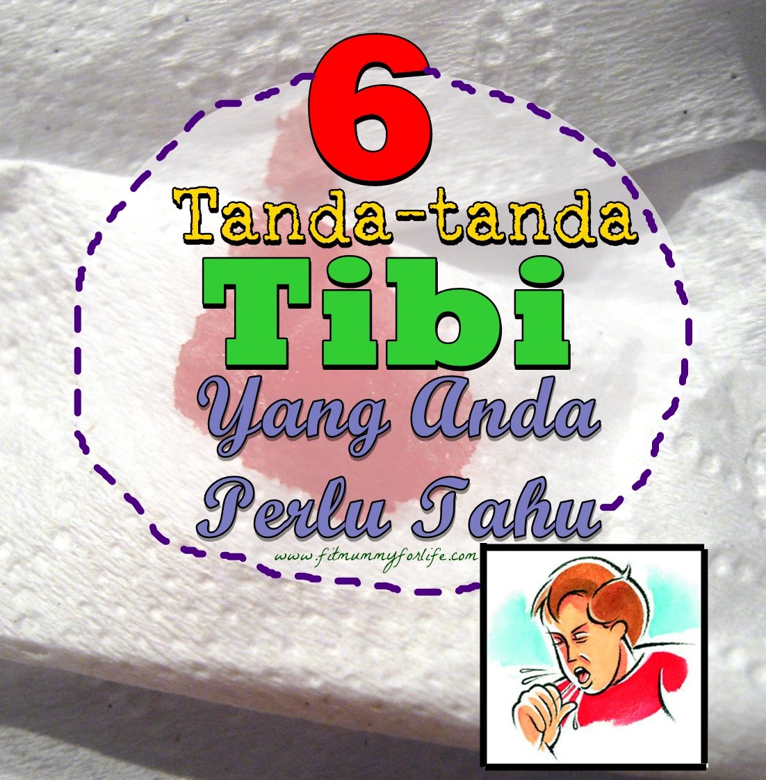 6 Tanda-Tanda Tibi Yang Perlu Anda Tahu | Fit Mummy For Life