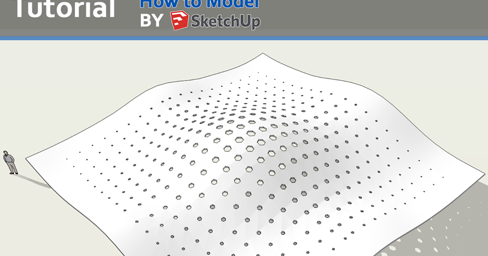 Sketchup Tuto Simple Parametric Design - How to Model - Architecture ...