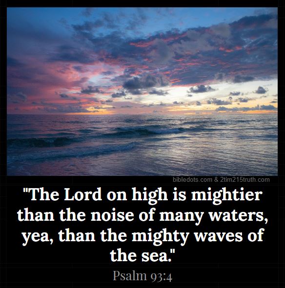 2 Timothy 2:15 Truth: Verse of the Day: Psalm 93:4