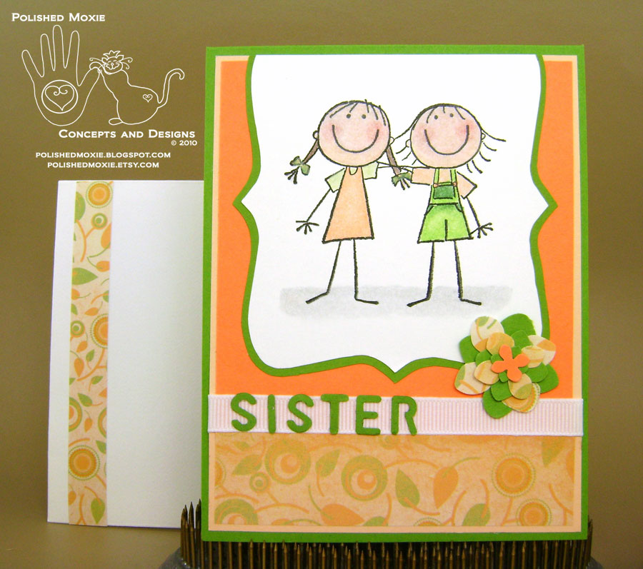 Sister and Friendship Cards Take 2 and Siblings Come to Visit ...
