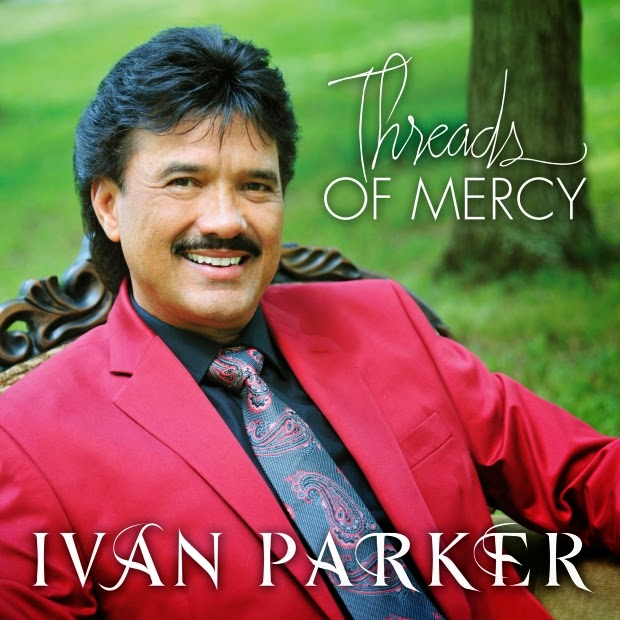 Lauren's Southern Gospel Blog: Threads of Mercy - Ivan Parker - CD Review