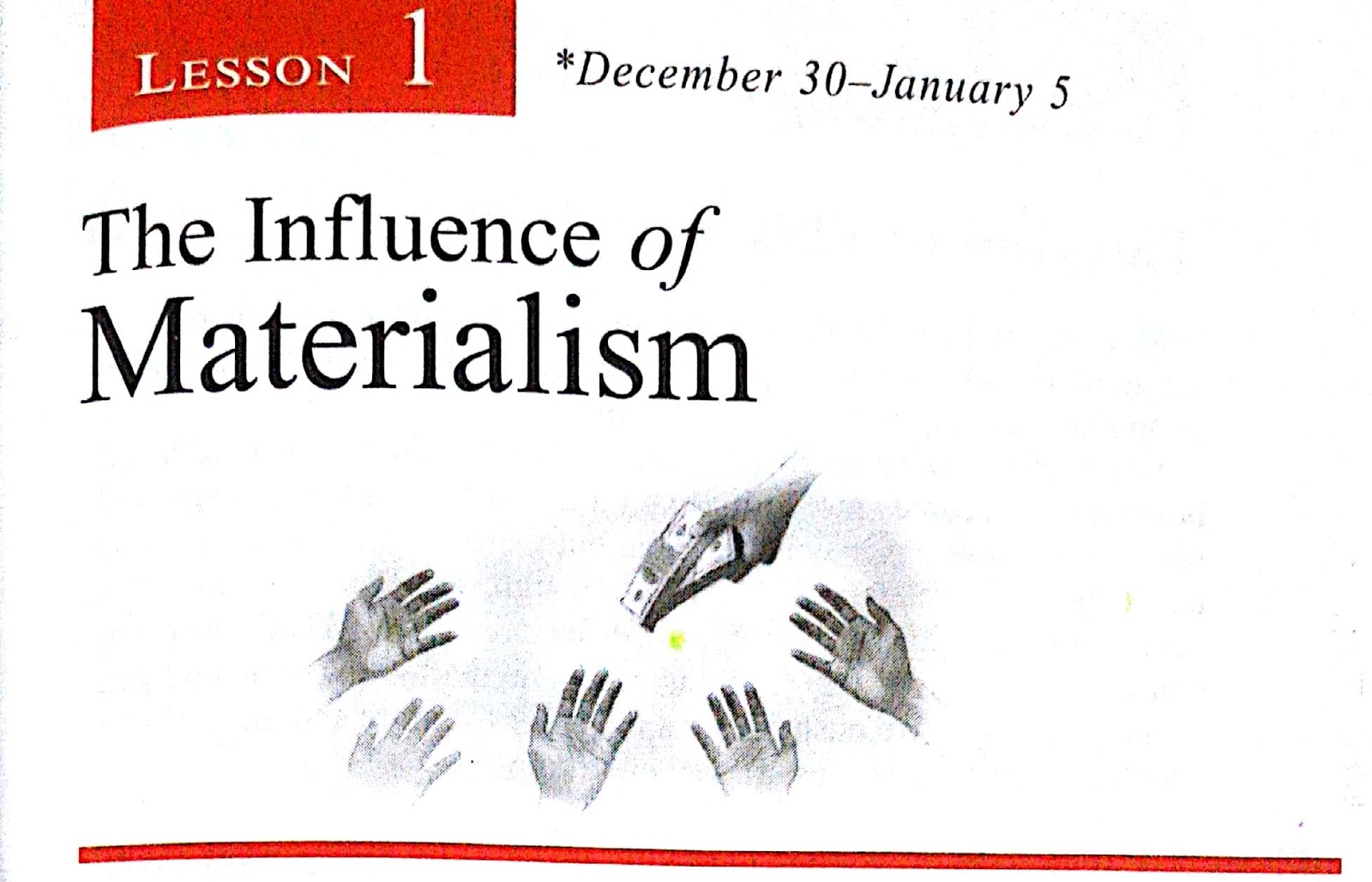 lets try things out: The Influence of Materialism Lesson #1
