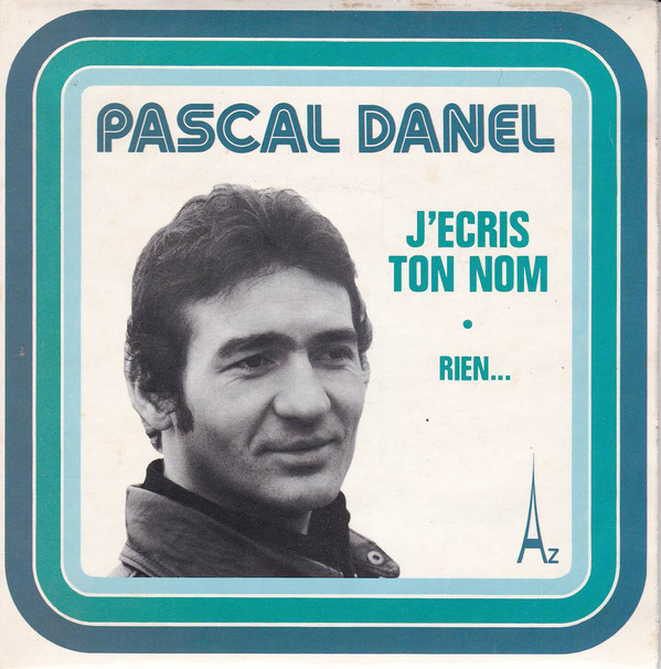 Les Chansons Perdues: Pascal Danel
