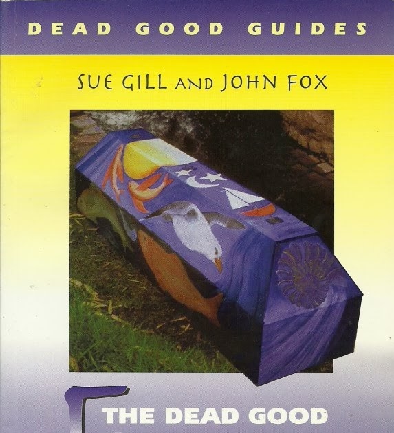 A bad witch's blog: Book: The Dead Good Funerals Book