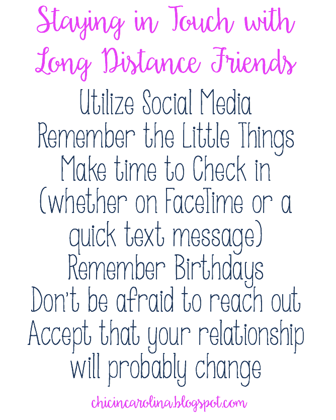 Chic in Carolina: Staying in Touch with Long Distance Friends