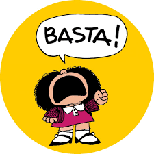 "¡BASTA, BASTA, BASTA!" / madre in argentina