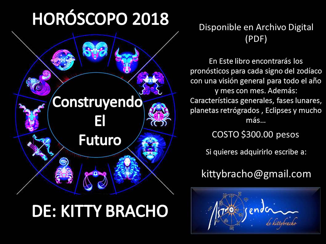 KITTY BRACHO: LIBRO DE HORÓSCOPOS 2018 "CONSTRUYENDO EL FUTURO"