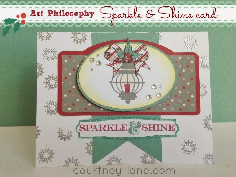 Courtney Lane Designs: Art philosophy Sparkle and Shine card