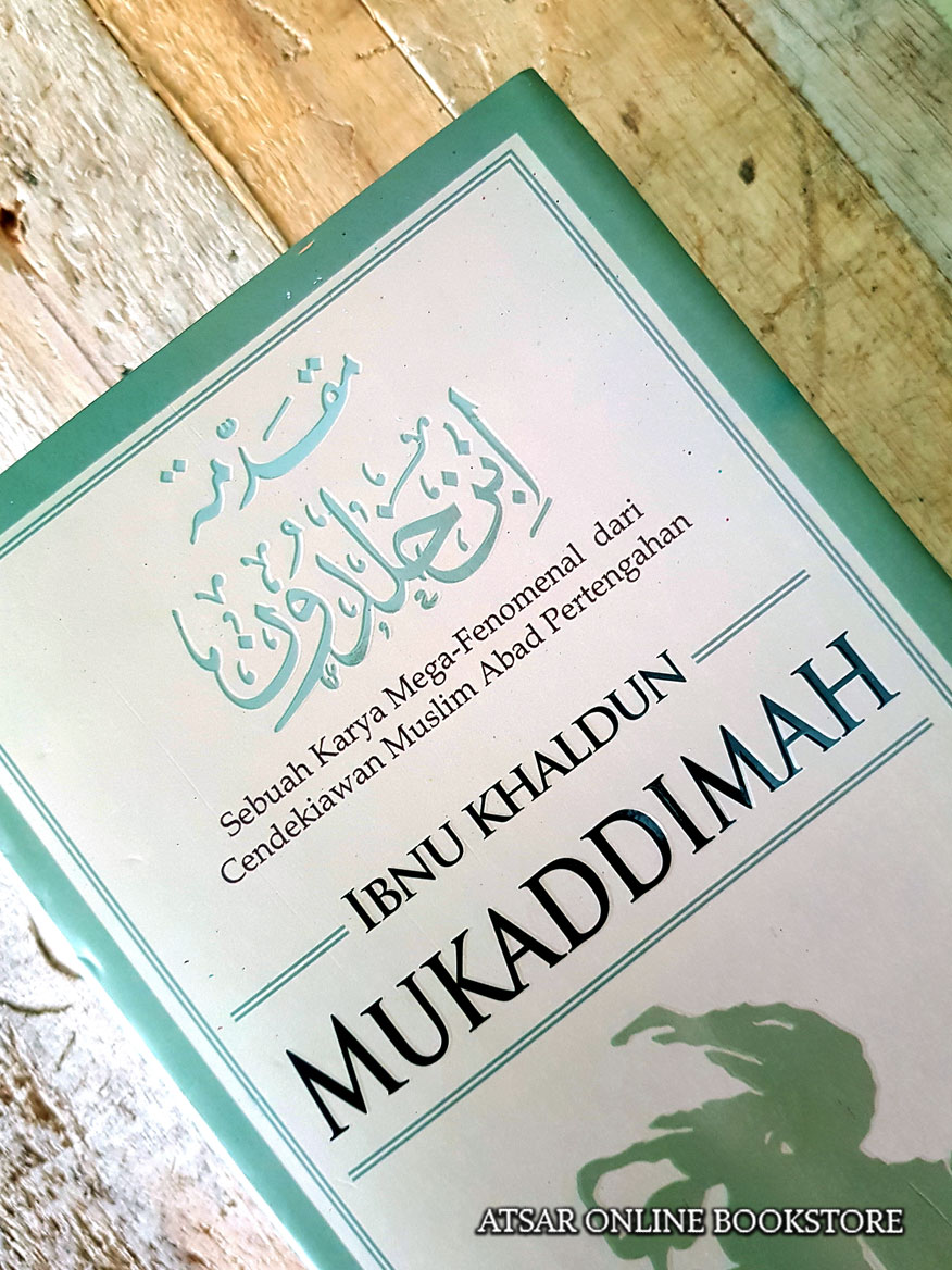 ATSAR ENTERPRISE (SA0077445-W): Mukaddimah karya Ibnu Khaldun