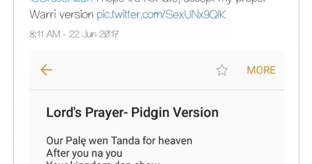 So hilarious!! Lord's prayer in pidgin translated version - Soulofalion_SOAL