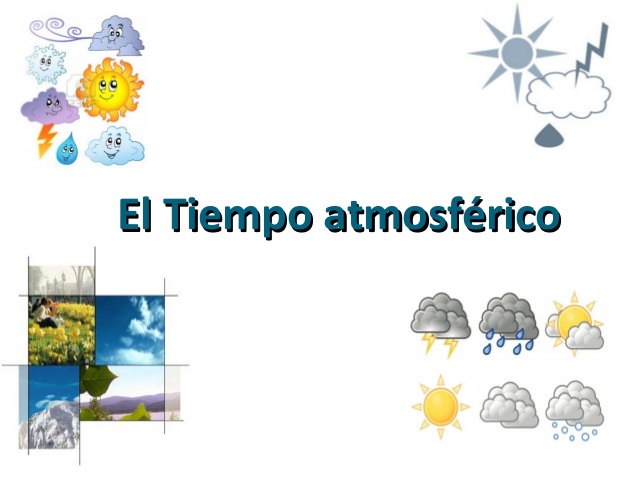 Segundo Primaria: EL TIEMPO ATMOSFÉRICO