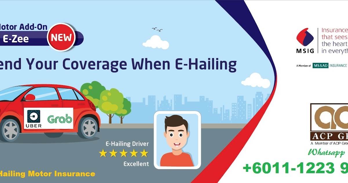Malaysia Business Insurance : MSIG E-Hailing Drivers Motor Insurance ...