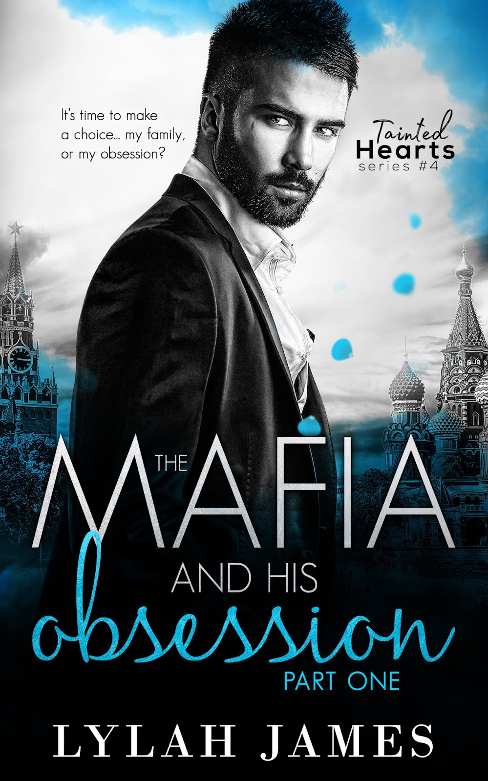 Steamy Books Lover: RELEASE BOOST - THE MAFIA AND HIS OBSESSION: PART ...