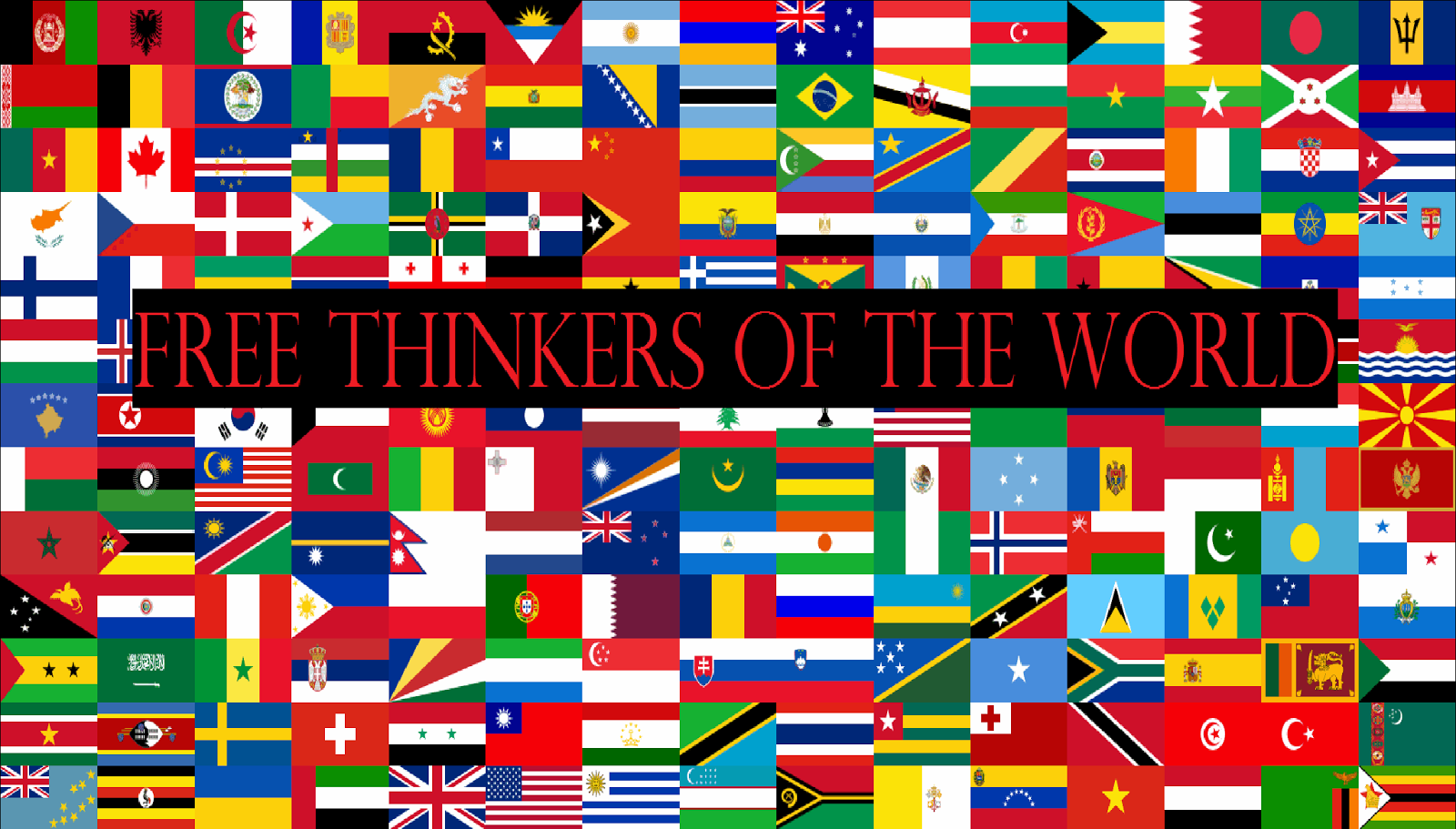 Free Thinkers Of The World: Introduction to Free Thinkers Of The World ...