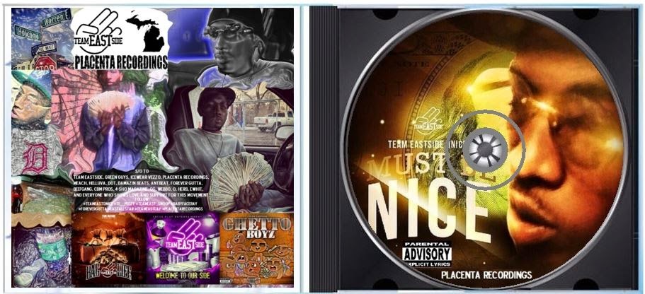 Placenta Recordings: Team Eastside D-Nice - "Must Be Nice" CD (Placenta ...