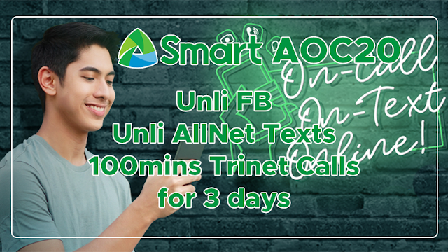 Smart AOC20 : Unli FB, Unli All-Net Texts + 100mins Trinet Calls for 3 ...
