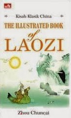 Blog | Husni I. Pohan: The Illustrated Book of Laozi - Zhou Chuncai