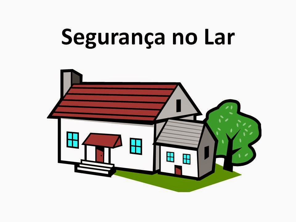 Segurança e Saúde do Trabalho: Segurança no Lar